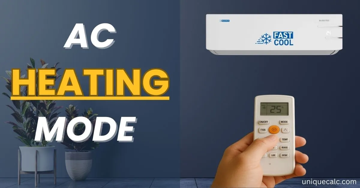 How to Use AC as Heater in Winter (Inverter & Split AC Heat Mode Guide)